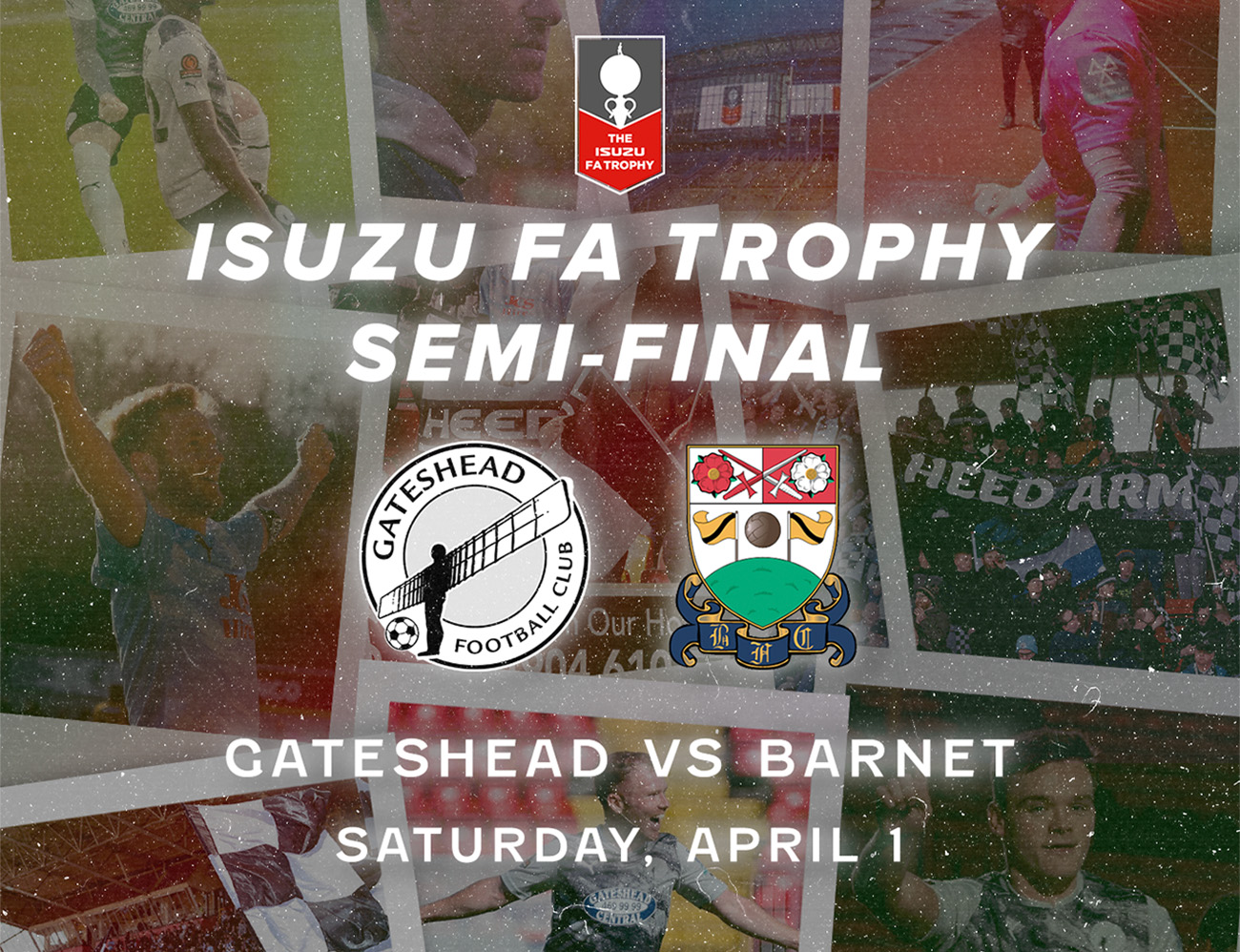 FA TROPHY Barnet Semi final Tickets Now On Sale Gateshead FC